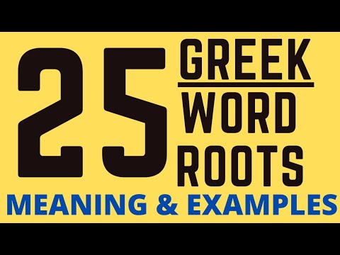 25 GREEK WORD ROOTS WITH MEANING & EXAMPLES!!! - For Kids & Adults Vocab Word Help