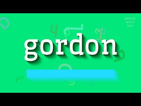 How to say "gordon"! (High Quality Voices)