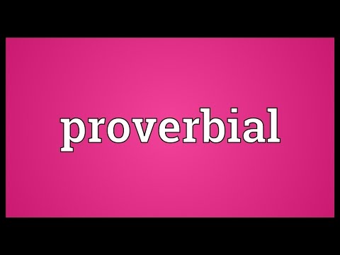 Proverbial Meaning