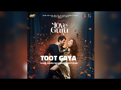 Toot Gaya | Love guru |Humayun Saeed| Mahira khan | Yashal shaid | Farhan saeed |zain zohaib|