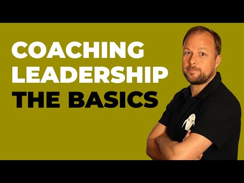 Coaching Leadership for Managers: The Basics of Coaching