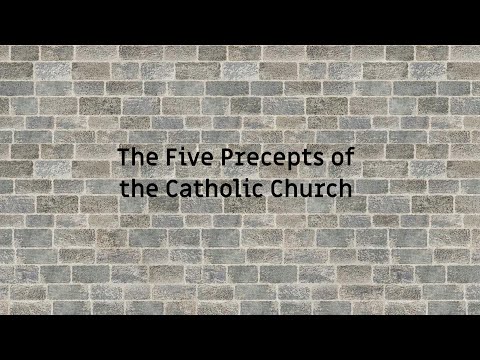 The Five Precepts of the Catholic Church