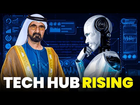 How Dubai is Becoming the World's Next Tech Hub