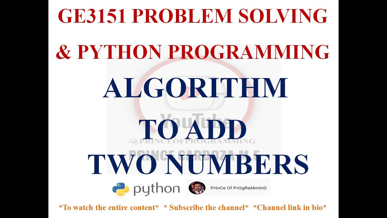 ALGORITHM TO ADD TWO NUMBERS | GE3151 PROBLEM SOLVING AND PYTHON PROGRAMMING NOTES