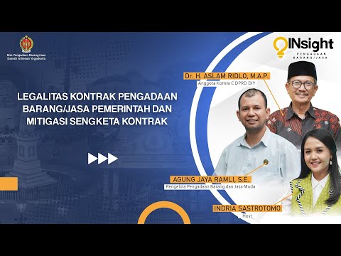 PODCAST PBJ INSIGHT EPS 5 - LEGALITAS KONTRAK PENGADAAN BARANG/JASA PEMERINTAH DAN MITIGASI SENGKETA