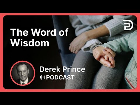 The Word of Wisdom | Part 2 - Gifts of the Spirit | Podcast