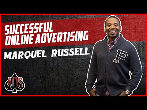 Episode #9 Marquel Russell | Successful Online Advertising