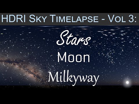 HDRI Sky Timelapse Vol 3 Nightsky (Stars, Moon, Milkyway) #promo