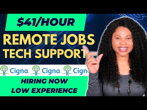 $41/Hour Remote Jobs: Technical Support Analyst Jobs, Work From Home Jobs, Cigna Jobs (Urgent Hires)