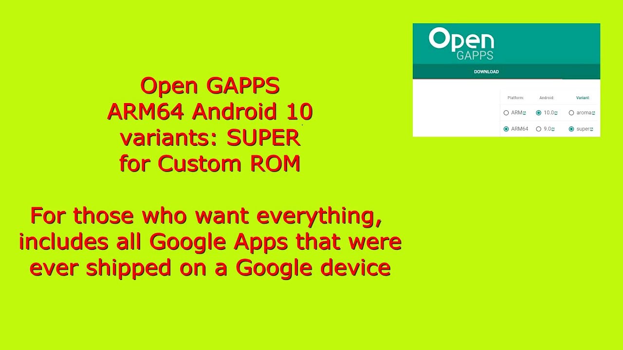 Open GAPPS Android 10 Super - includes all Google Apps