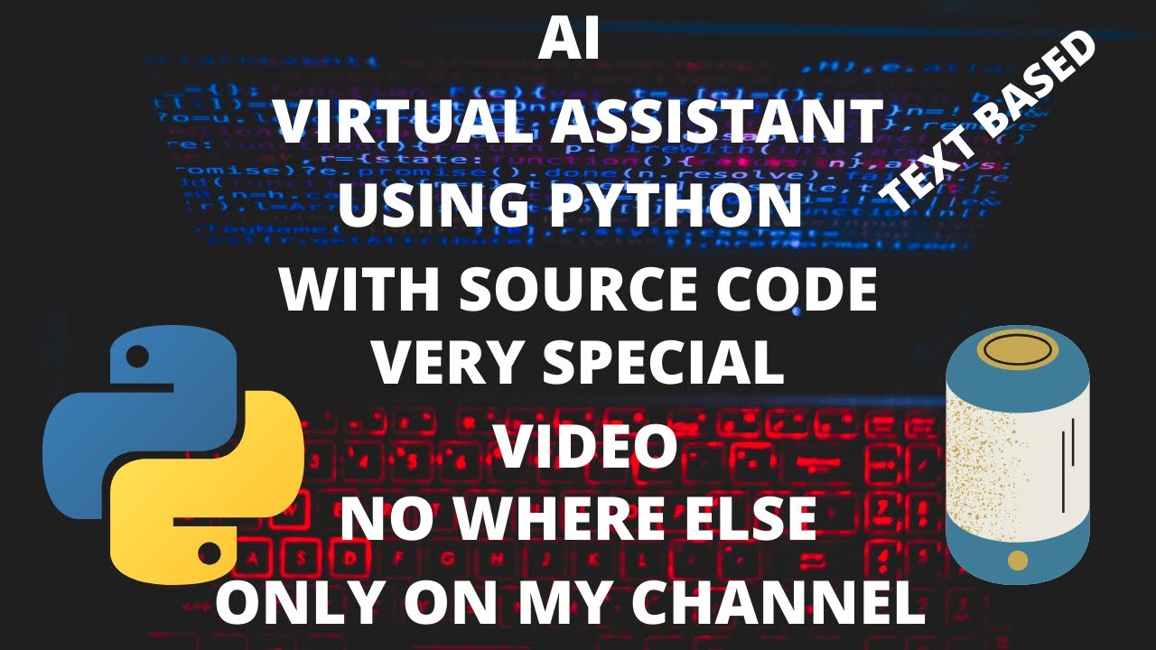 Python Virtual Assistant Using Python Source Code in The Description Text Based