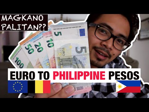 EURO TO PHILIPPINE PESOS CONVERSION (MAGKANO ANG PALITAN?)