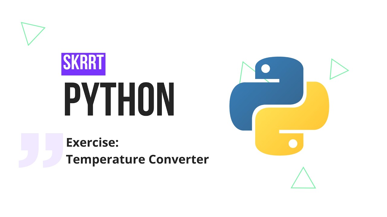 09 Exercise: Temperature Converter | Python Beginner Course