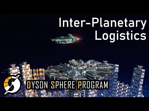 Steam Community :: Video :: Inter-Planetary Logistics [Dyson Sphere ...