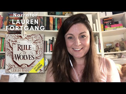 Behind the Mic: Narrator Lauren Fortgang on Leigh Bardugo's RULE OF WOLVES