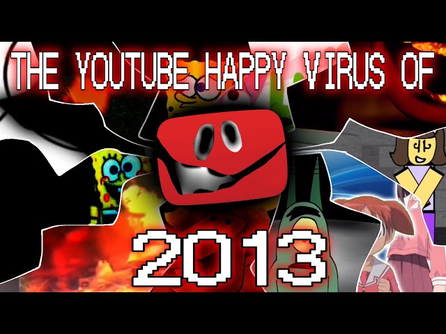The YouTube Happy Virus of 2013: A Nostalgic Journey Through Viral Joy ...
