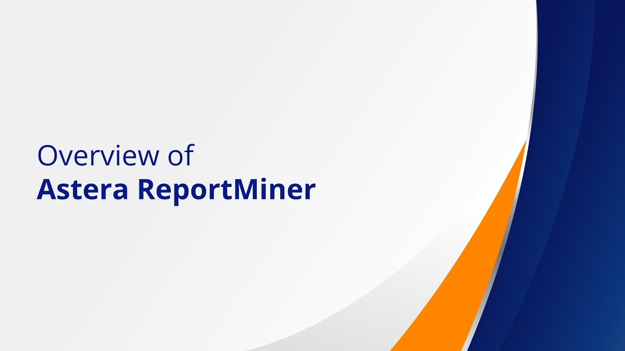 Astera ReportMiner – Overview