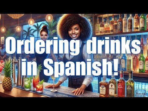 How to Order Drinks in Spanish 🍹| Includes Quiz +Short Conversations!