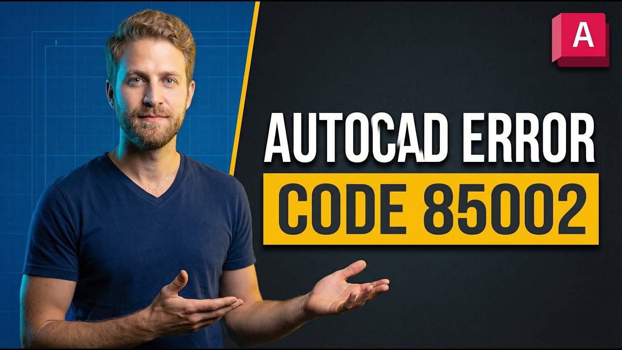AutoCAD Error Code 85002 (2026 Easy Guide)