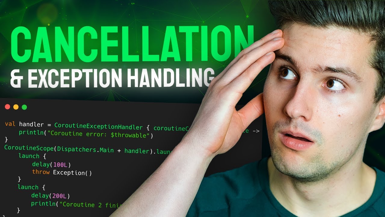 Understanding Coroutine Cancellation And Exception Handling In Android 6659