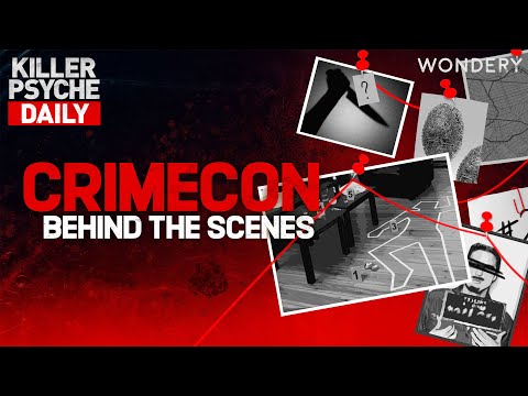 CrimeCon Behind the Scenes: A Conversation with Founder Kevin Balfe | Killer Psyche Daily | Podcast
