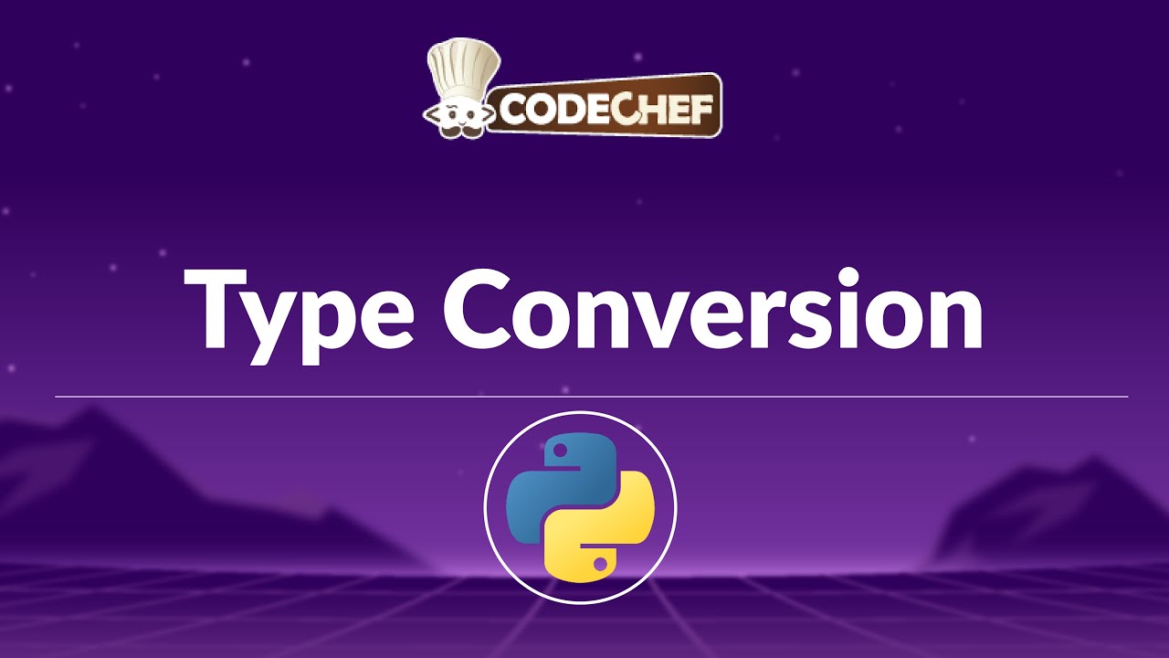 Type Conversion in Python (int, float, str, bool) Explained | Python Basics Tutorial | CodeChef
