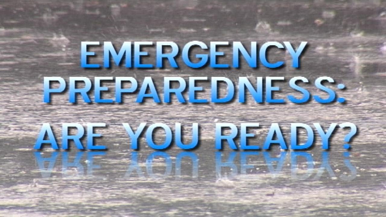 Emergency Preparedness: Are You Ready?