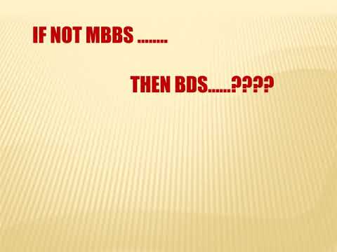 if not MBBS...then BDS...??? // BDS in India // Low NEET score // Is BDS Selection right? // BDS