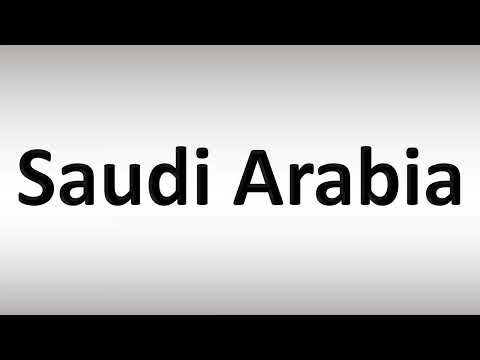 How to Pronounce Saudi Arabia