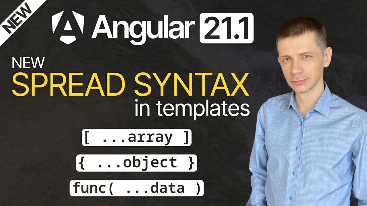 New in Angular 21.1: Spread Syntax in Templates