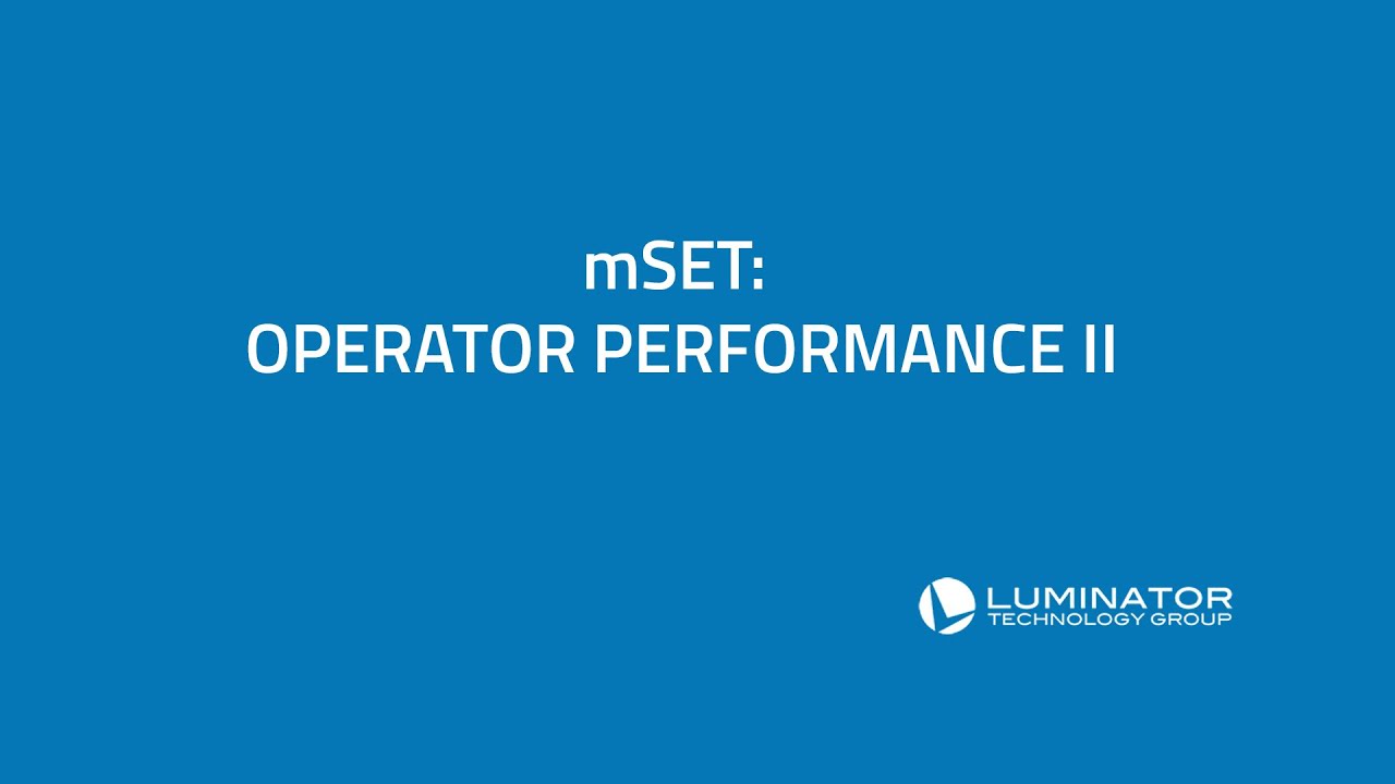 mSET: Operator Performance Part 2
