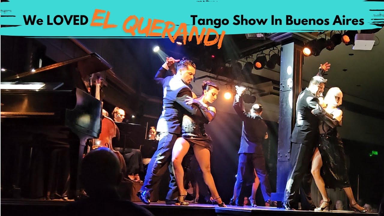 BUENOS AIRES Tango Show | El Querandí Was GREAT! Be Sure To Add This Dinner Show To Your Agenda!