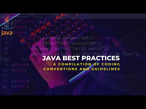 Java Best Practices: A Compilation of Coding Conventions and Guideline