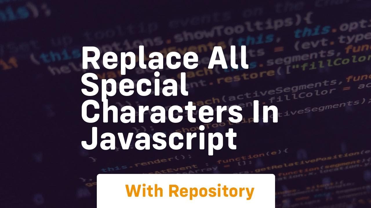 replace all special characters in javascript