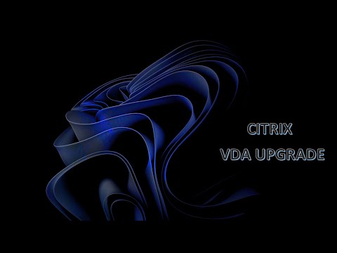 Citrix Upgrade without uninstalling VDA - Windows 10 & Windows 11