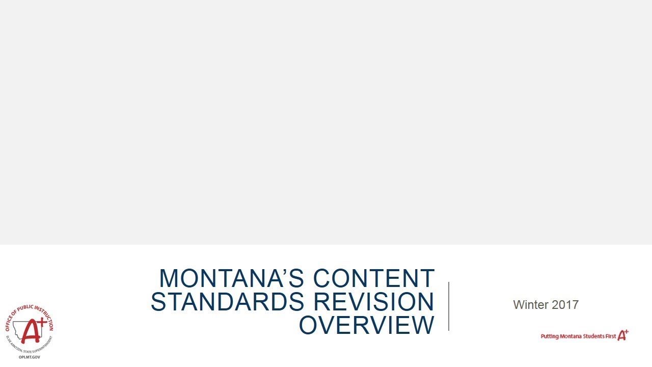 Montana's Content Standards Revision Overview Fall 2017