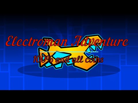 Steam Community :: Video :: Geometry Dash Electroman Adventure+ALL COINS
