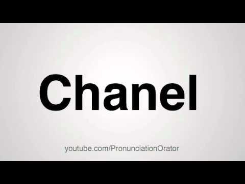 How to Pronounce Chanel