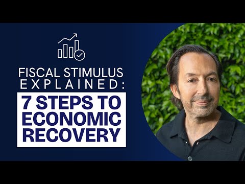 Fiscal Stimulus Explained: 7 Steps to Economic Recovery