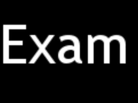 How to Pronounce Exam