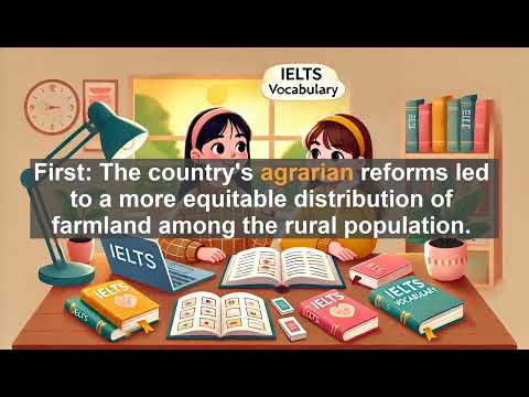 IELTS 8.0 Vocabulary Lesson: Agrarian - Meaning, Common errors, Synonyms and Antonyms