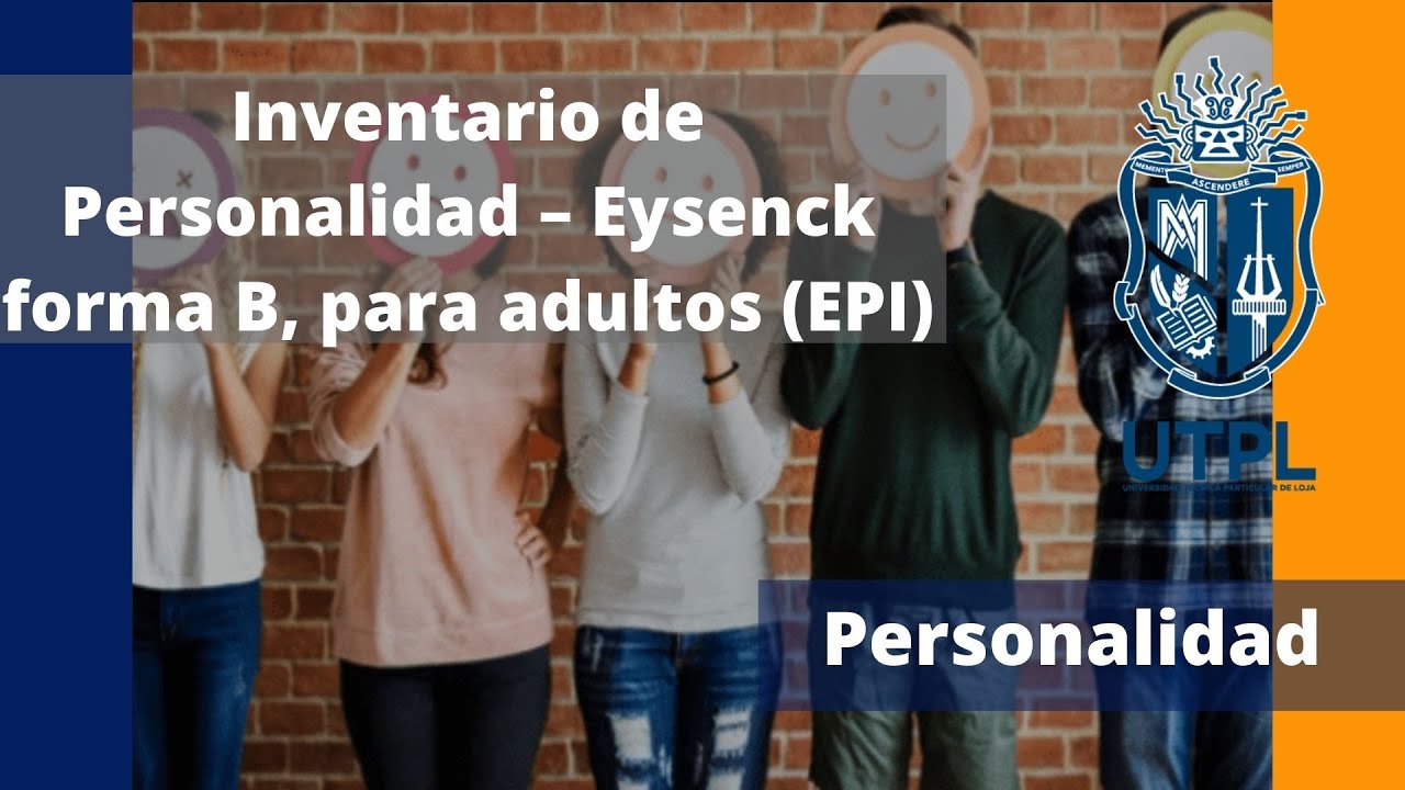 Inventario de Personalidad Ensyck forma B, para adultos (EPI)
