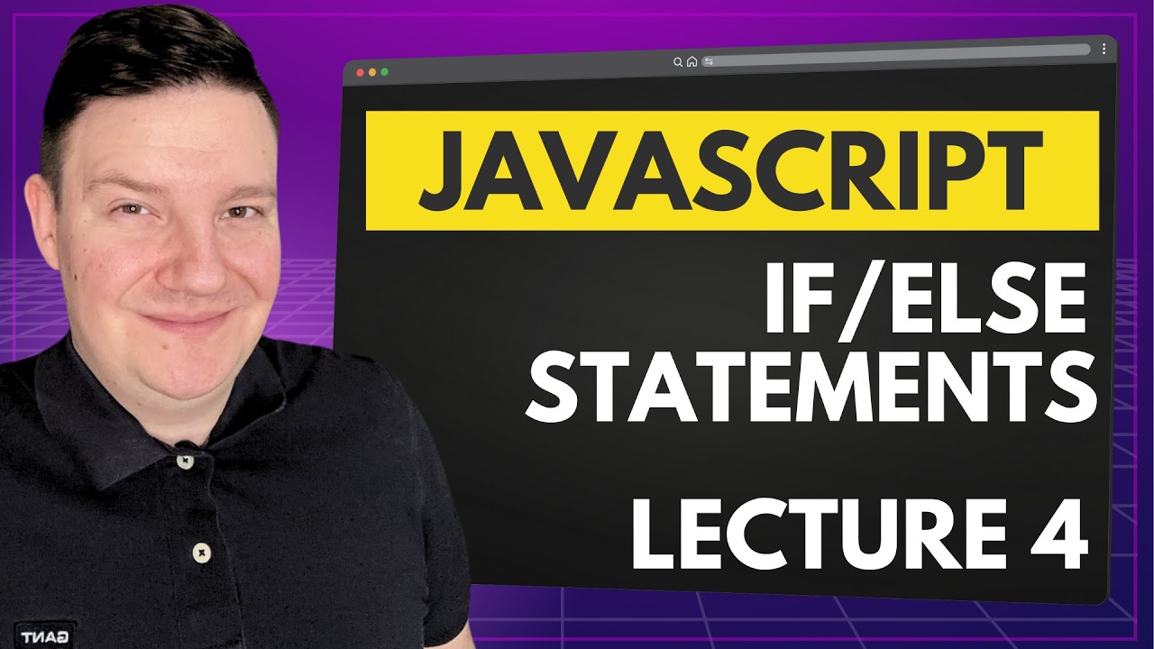 JavaScript If/Else Statements - JavaScript for Beginners - Part 4