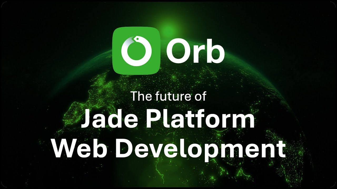 Introducing Orb! The Future of Jade Web Development