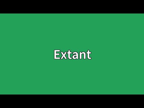 Extant Meaning