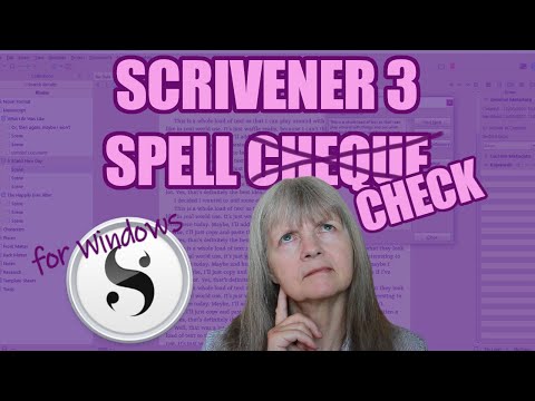 Scrivener 3 for Windows: Using Spell Check, Thesaurus and Other Word Definition Resources