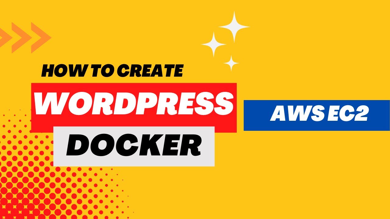 Multiple Wordpress in AWS EC2 Using Docker and Nginx