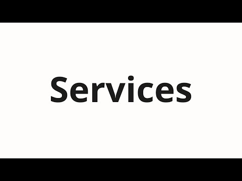 How to pronounce Services