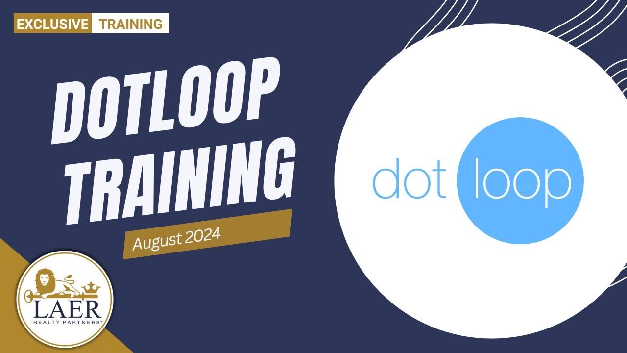 Dotloop Training - August 2024