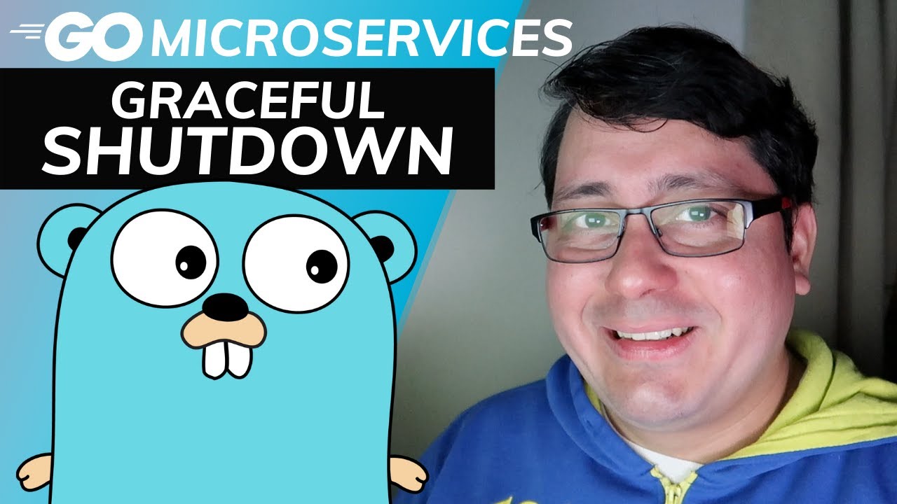 Golang Microservices: Graceful Shutdown